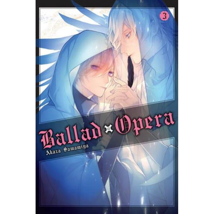 Ballad x Opera tom 03 | Manga \ Kotori \ Ballad x Opera